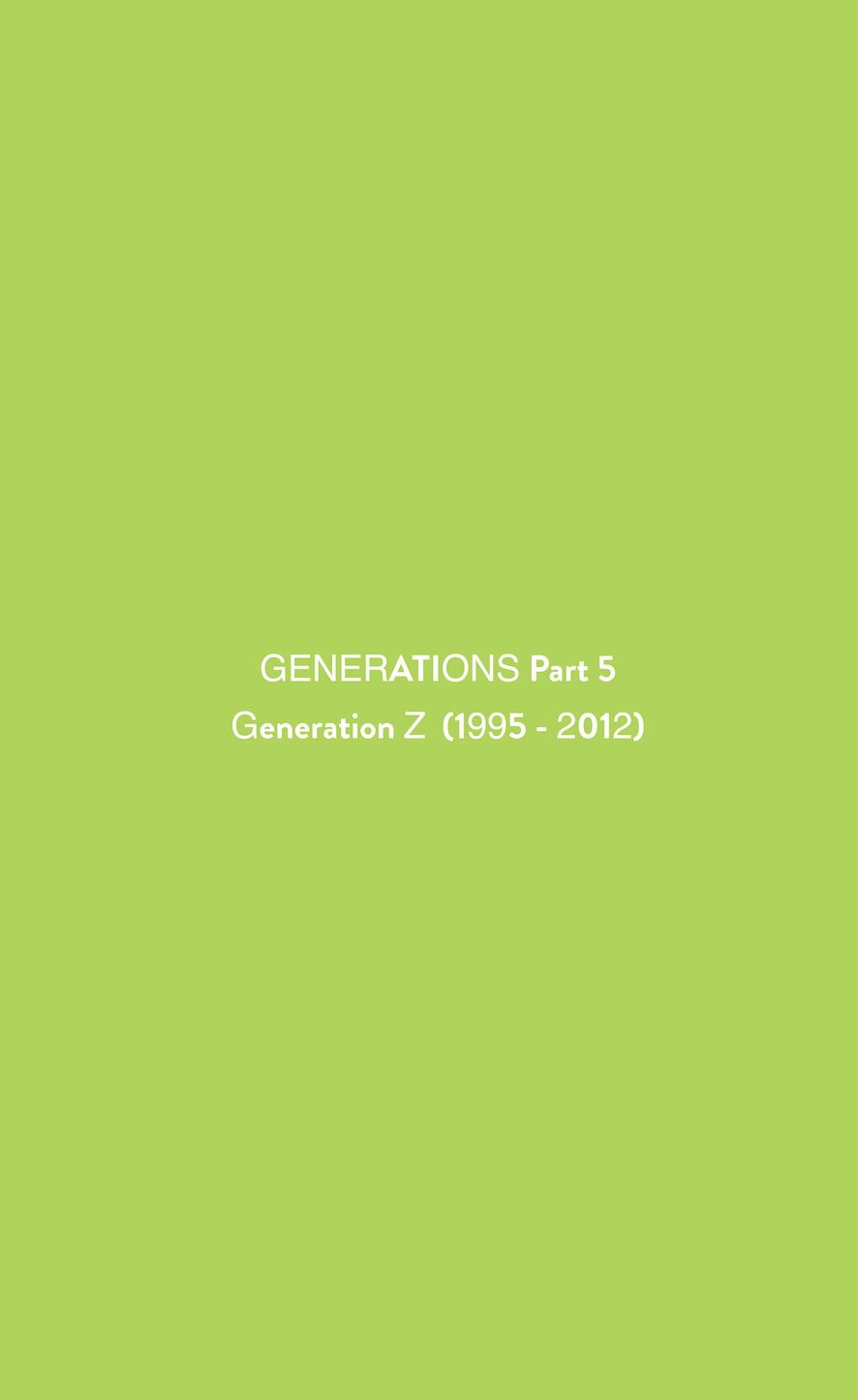 Generations part 5: Generation Z (1995 - 2012) - Emil McMahon Business ...